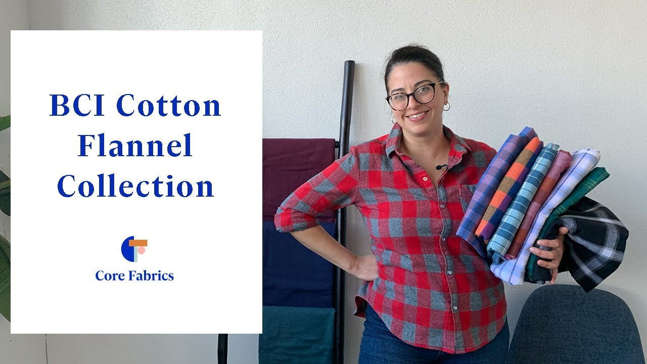 BCI Cotton Flannel Collection | Core Fabrics - YouTube