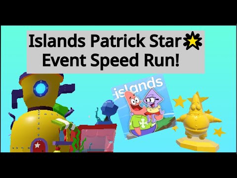 Islands Patrick Star🌟 Event Speed Run! - YouTube