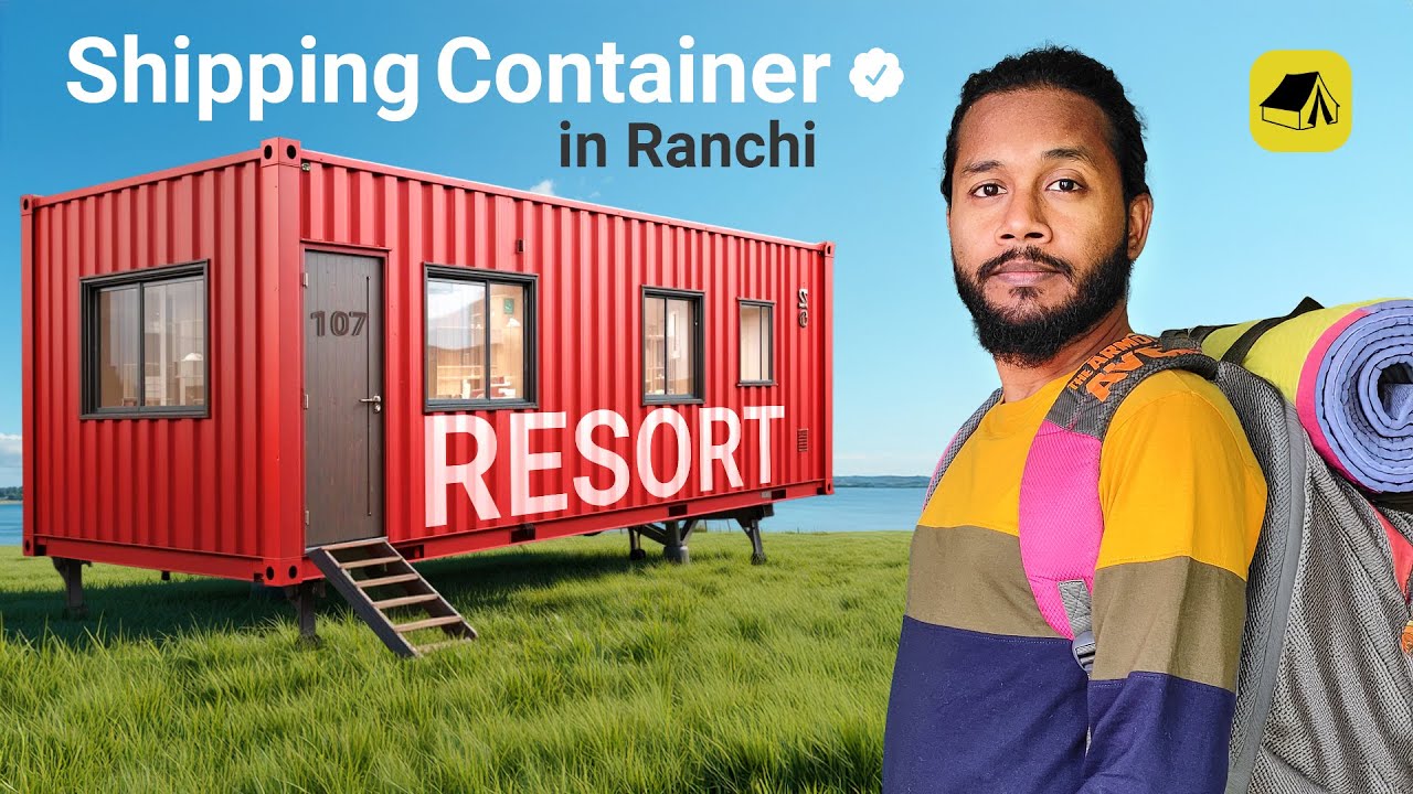 I Stayed in Jharkhand's First SHIPPING CONTAINER Resort in Ranchi - YouTube