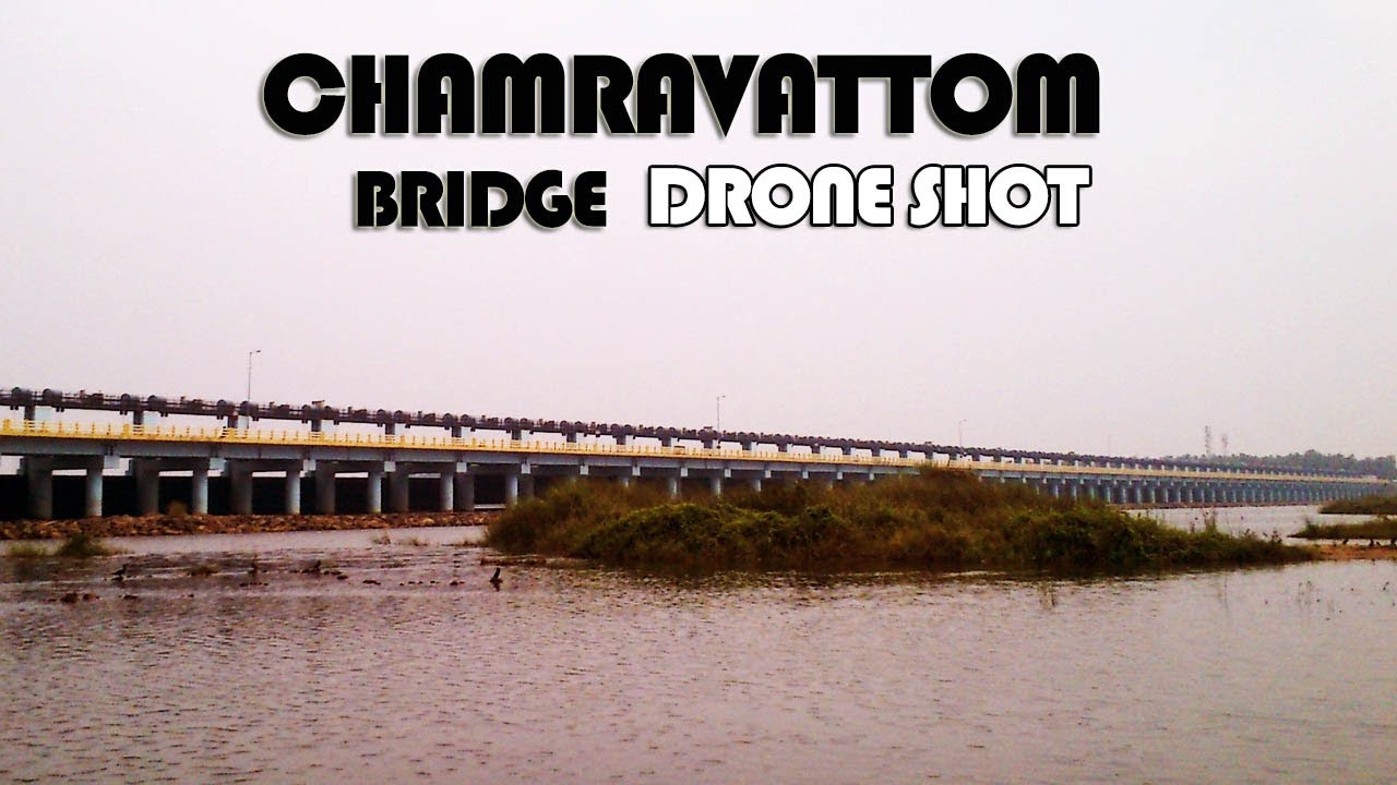 Chamravattom Bridge Video | Drone Shot | Sahad Marva - YouTube