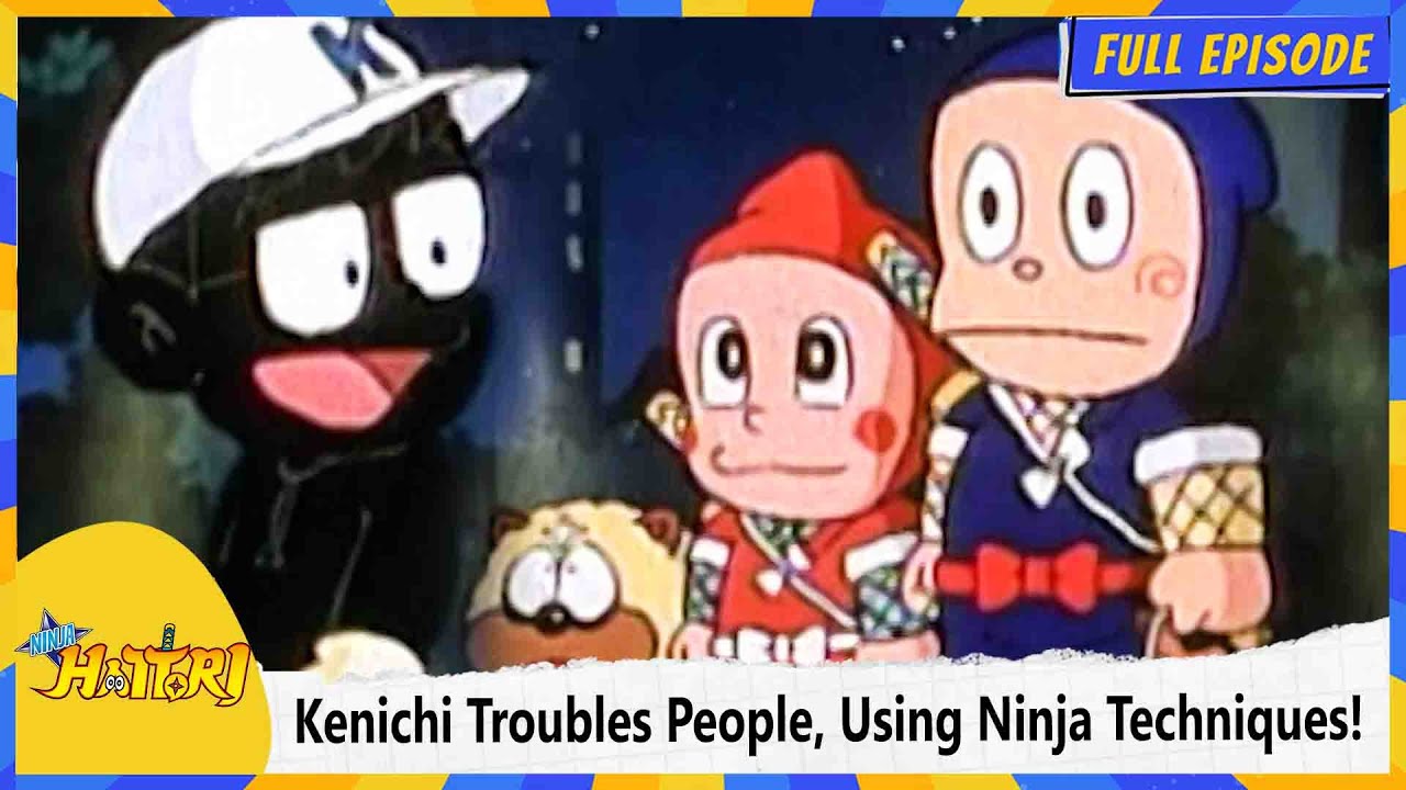 Ninja Hattori | Kenichi Troubles People, Using Ninja Techniques! | Full ...