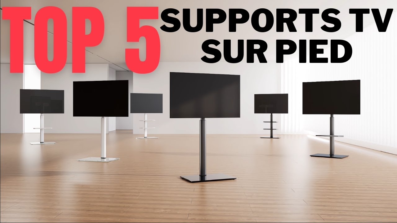 Top 5 : Meilleurs Supports TV sur Pied - pour un Intérieur Moderne et ...