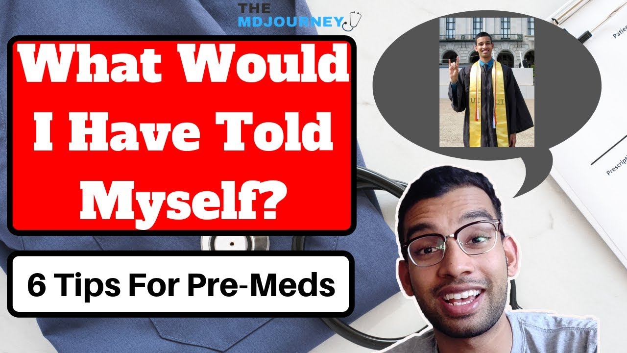 6 Tips To Becoming A Successful Pre Med (What I Would Have Given Myself ...