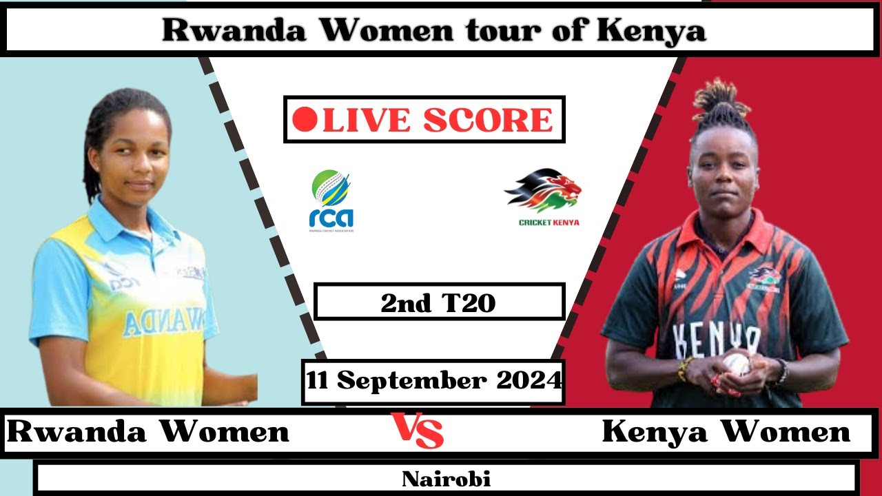 Kenya Women vs Rwanda Women Live |2nd T20-KEN W vs RWA W Live| Rwanda ...