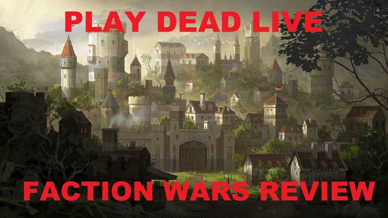 Play Dead Live - Faction Wars Game Play - YouTube