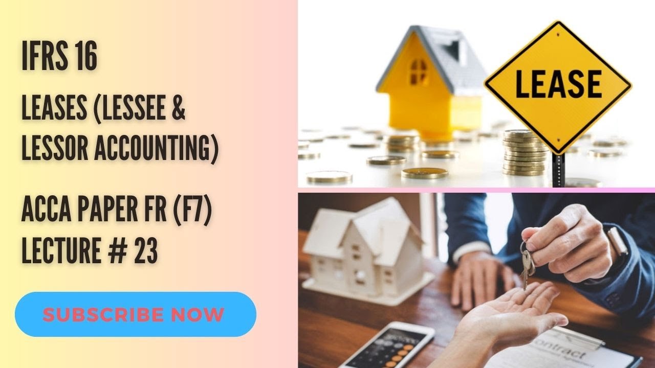 IFRS 16 FR Lecture # 23 | IFRS 16 Lease Accounting | IFRS 16 Leases ...