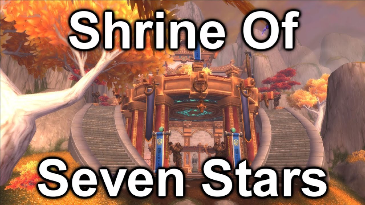 Shrine of Seven Stars | World of Warcraft: Mists of Pandaria - YouTube