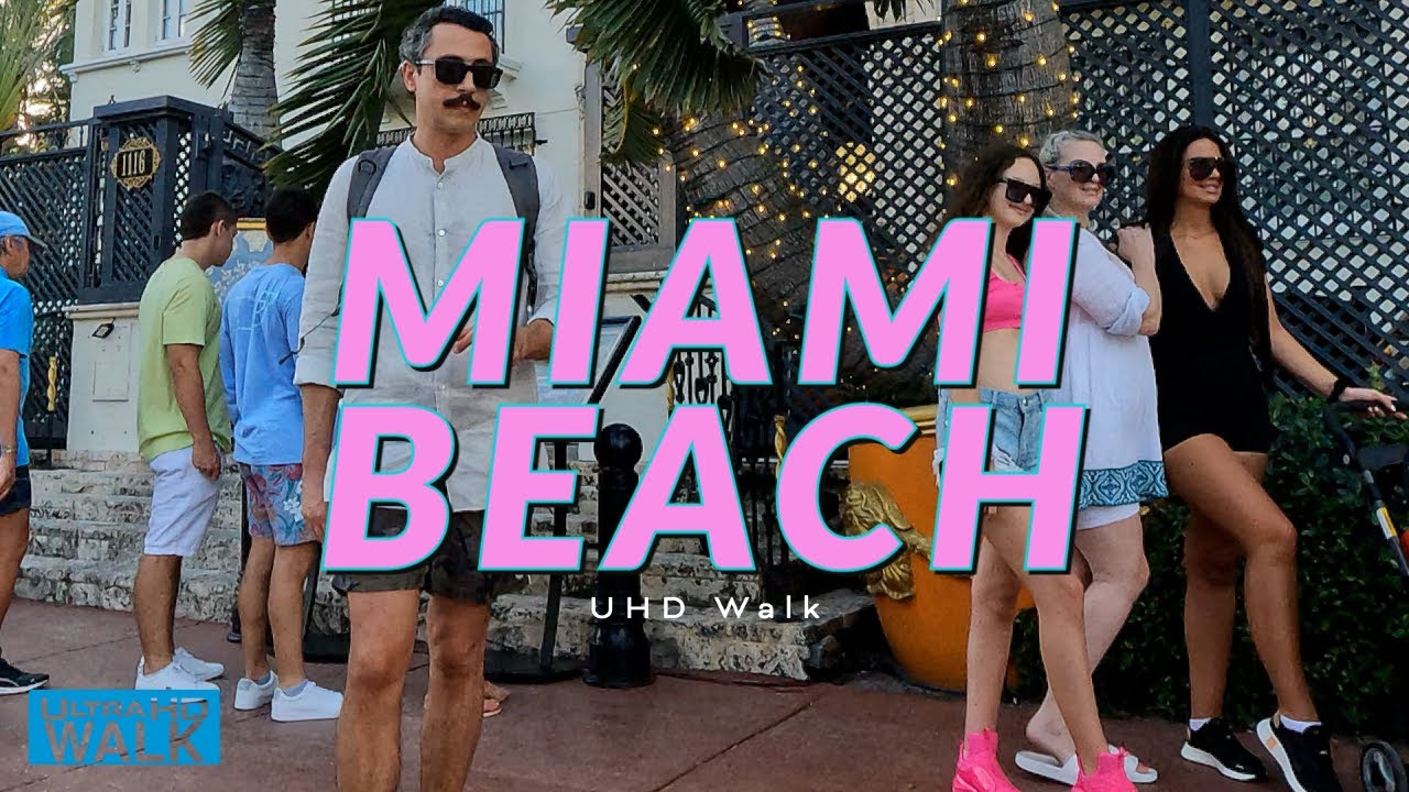 [5K] Miami Beach 4K Walk | UHD 5K Walking Tour of Miami Beach, Florida ...
