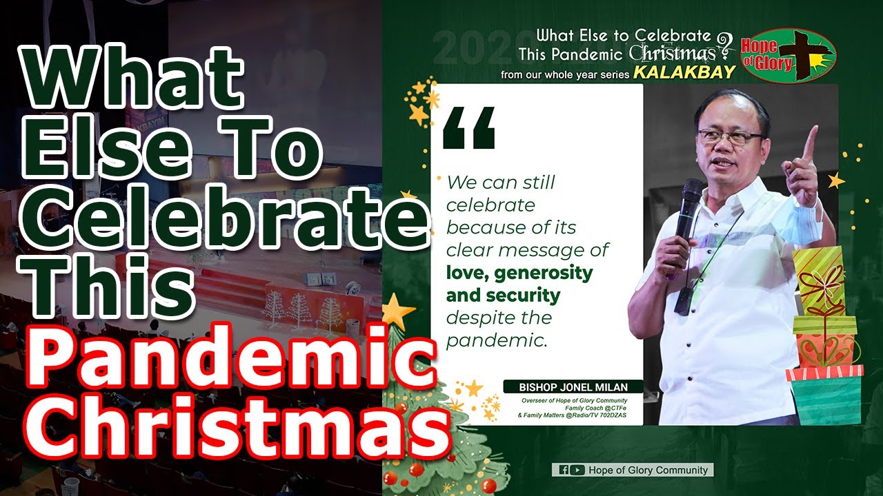 What Else To Celebrate This Pandemic Christmas? | Bishop Jonel Milan ...
