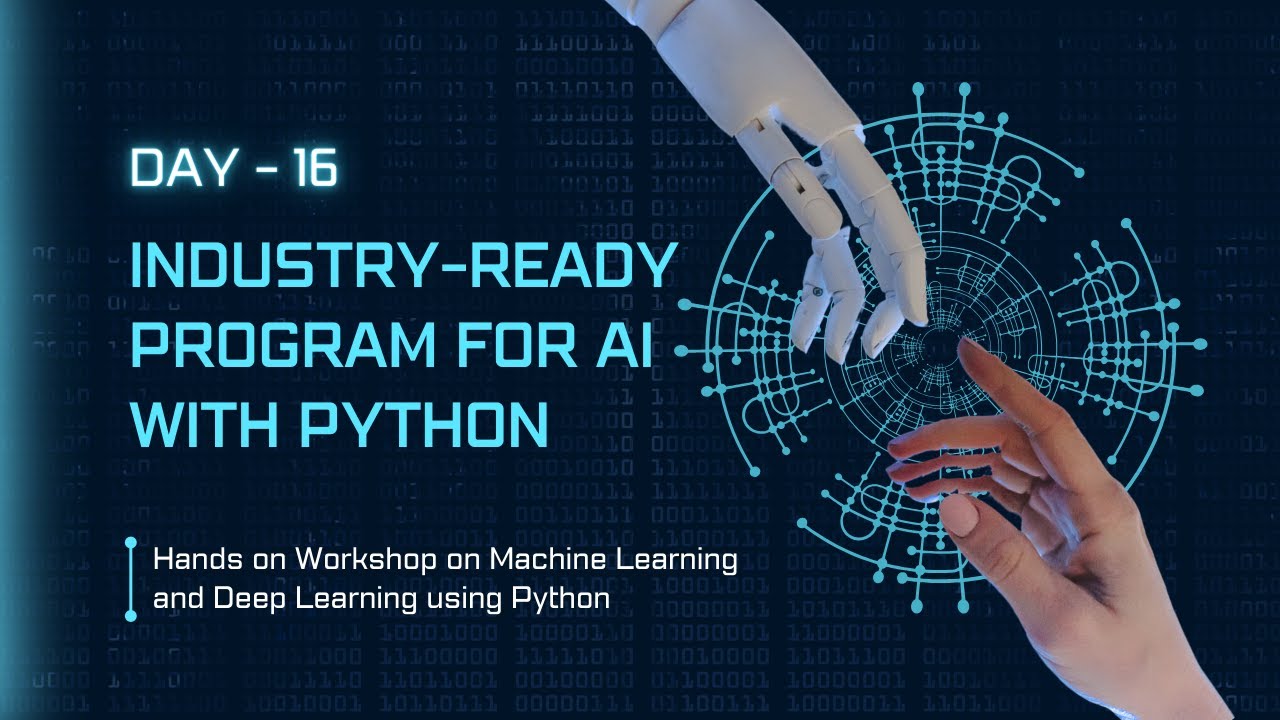 Day - 16 | Evening Session | Industry-Ready Program for AI with Python ...