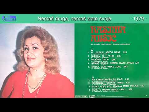 Rasima Alisic - Nemas druga, nemas zlato svoje - (Audio 1979)