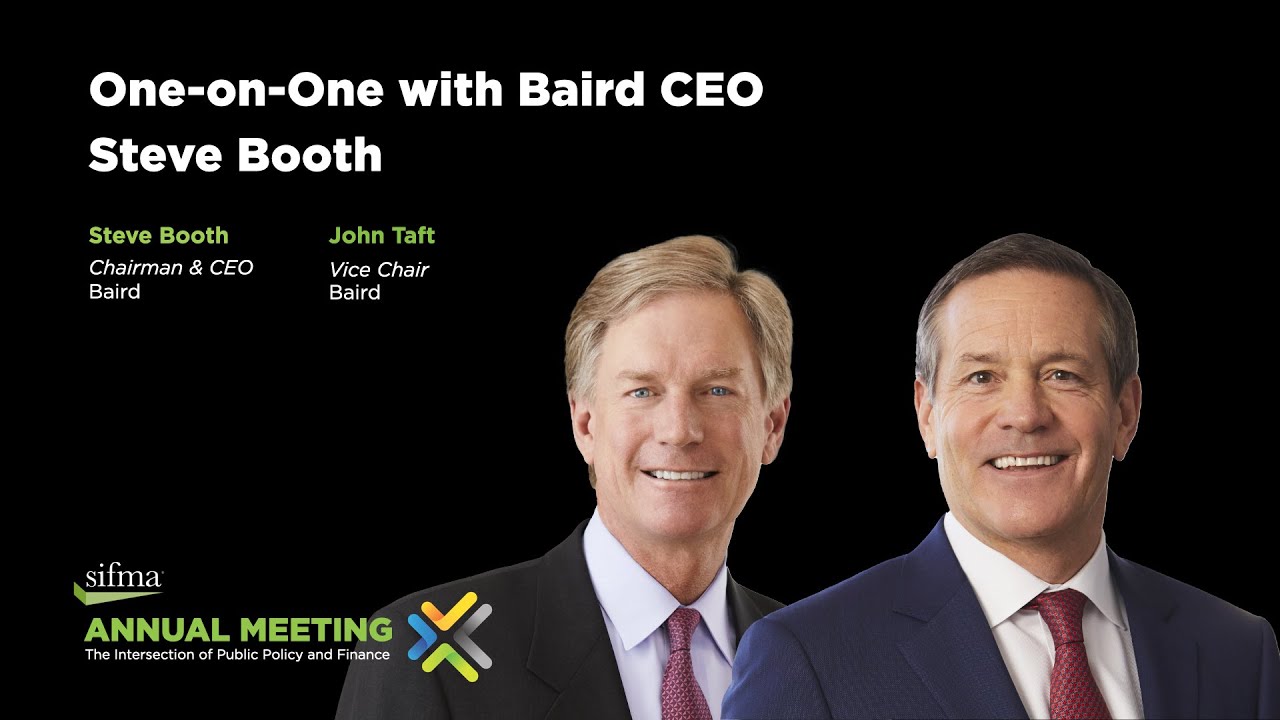 One-on-One with Baird CEO Steve Booth: 2023 SIFMA Annual Meeting - YouTube