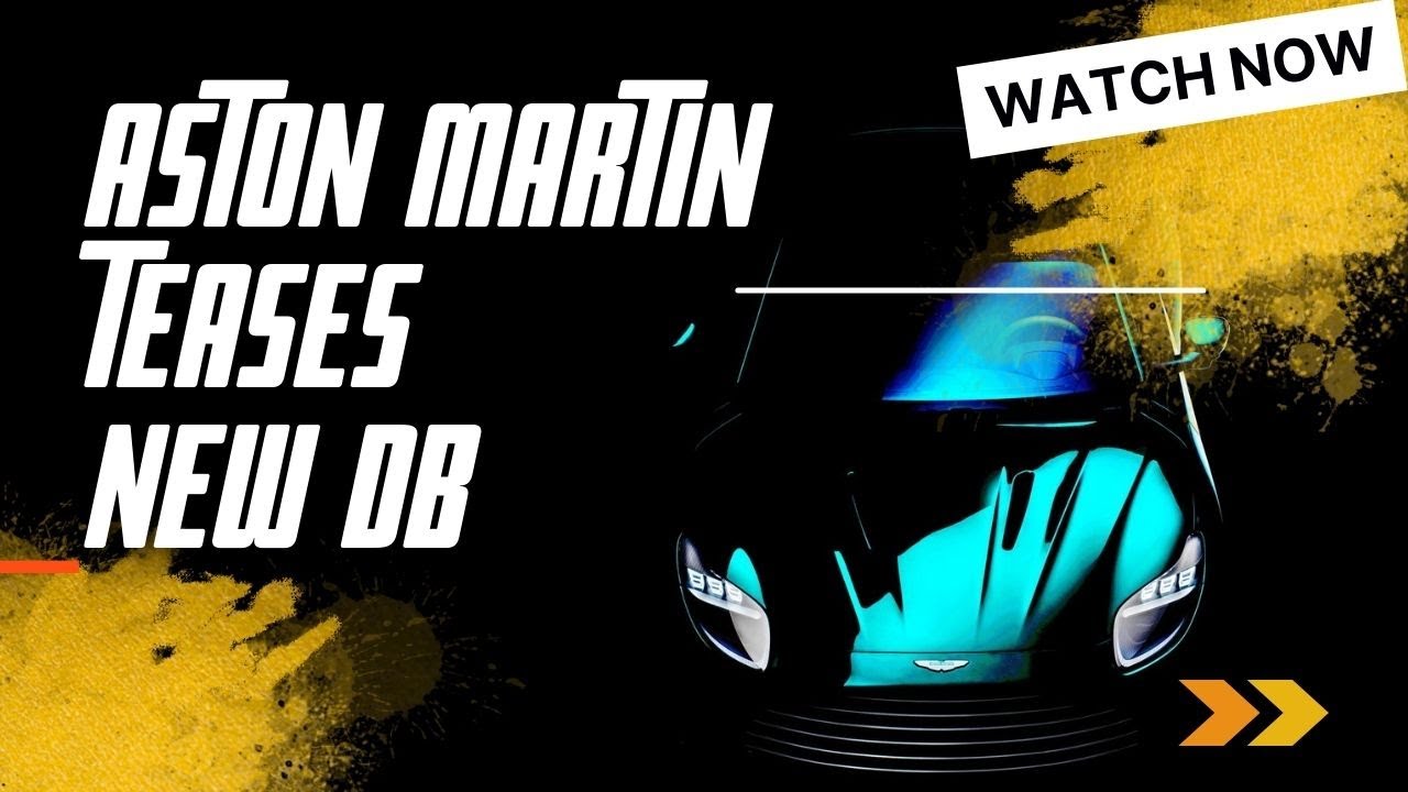 Aston Martin Teases New DB Car Ahead of May 24 Reveal | Auto News - YouTube