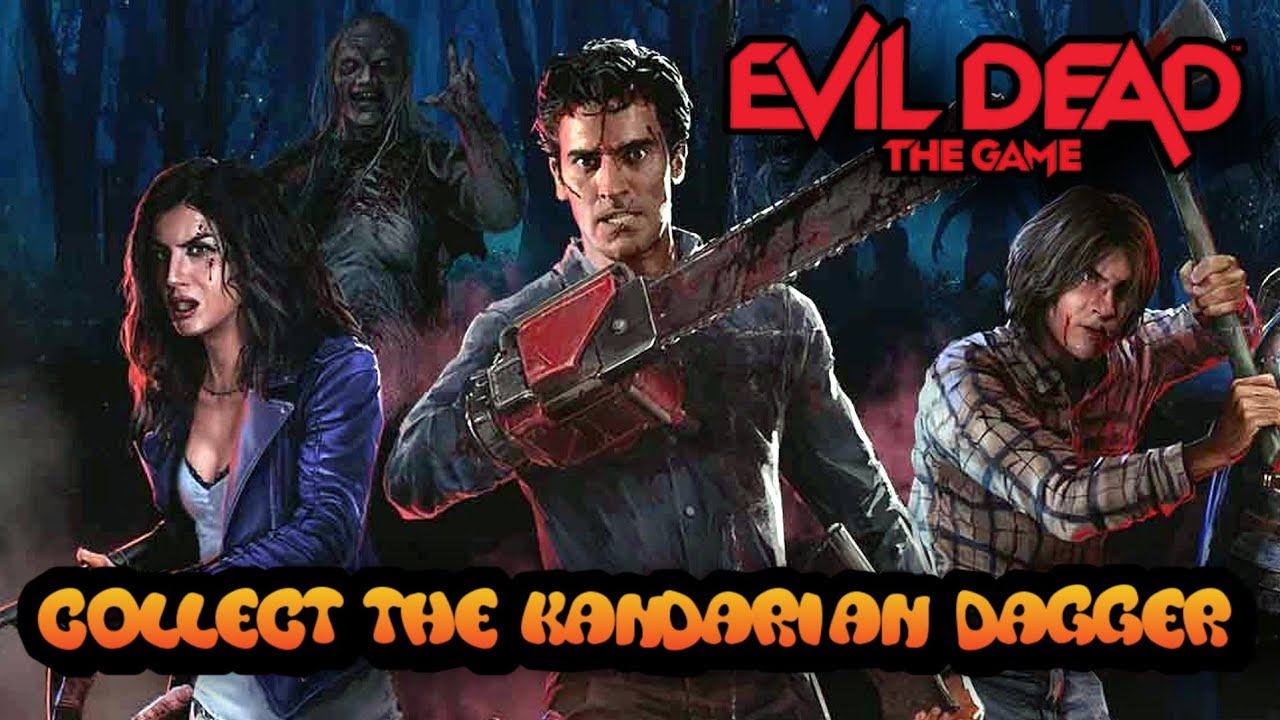 How to Collect the Kandarian Dagger in Evil Dead The Game - YouTube