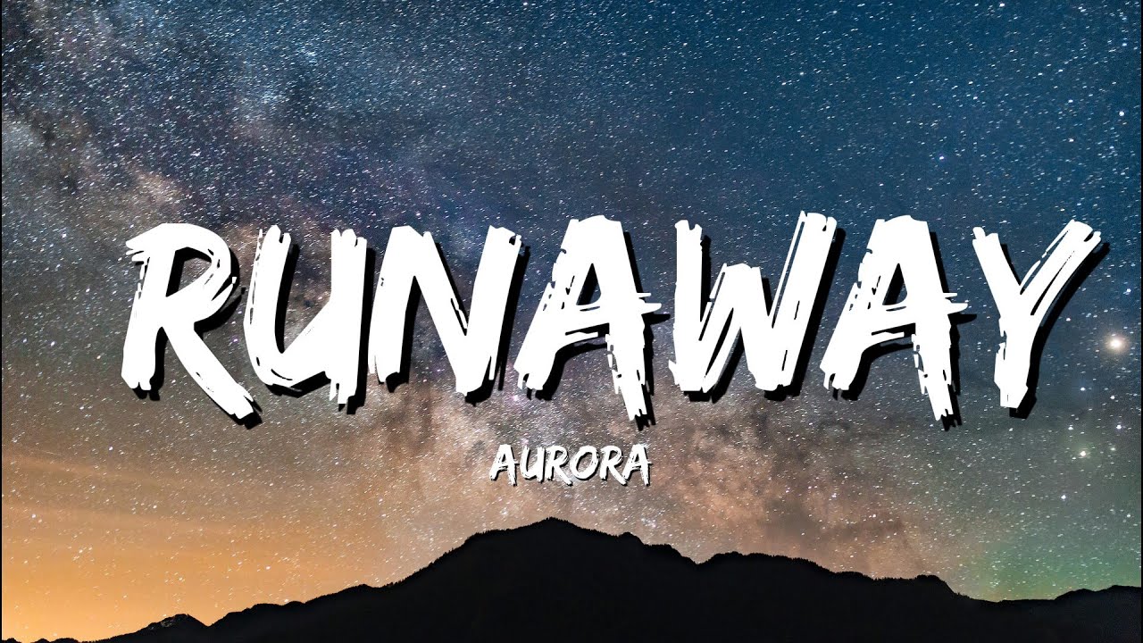 Runaway Aurora