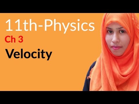 FSC Physics book 1, Ch 3, Define Velocity -Inter Part 1 Physics - YouTube