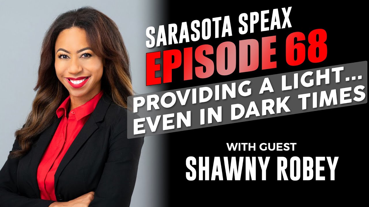 Providing a Light In The Darkness | Episode #68 with Shawny Robey - YouTube