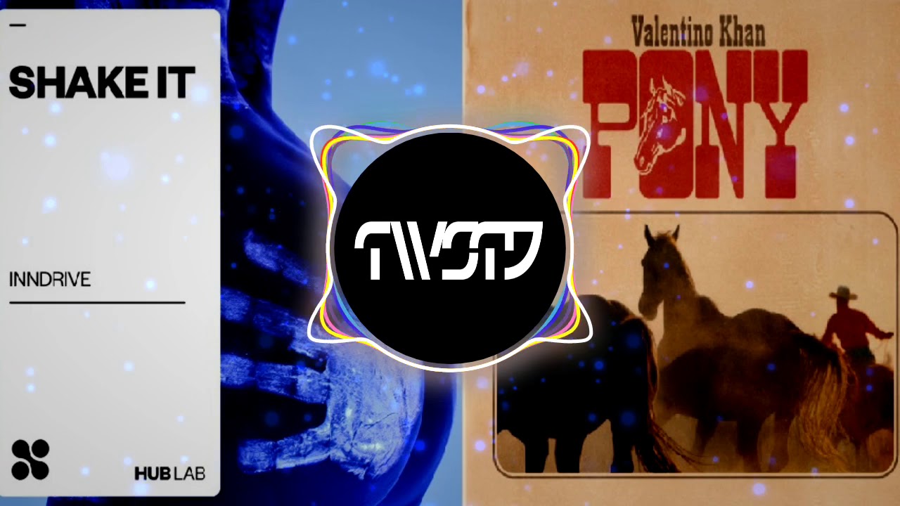 Shake That Pony [INNDRIVE X Valentino Khan] (TWSTD Mashup) - YouTube