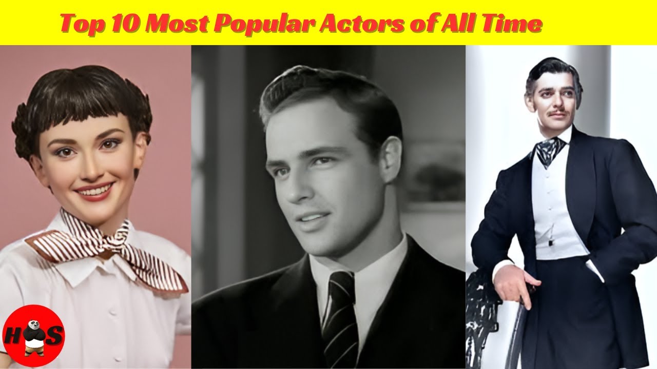 Top 10 Most Popular Actors of All Time - YouTube