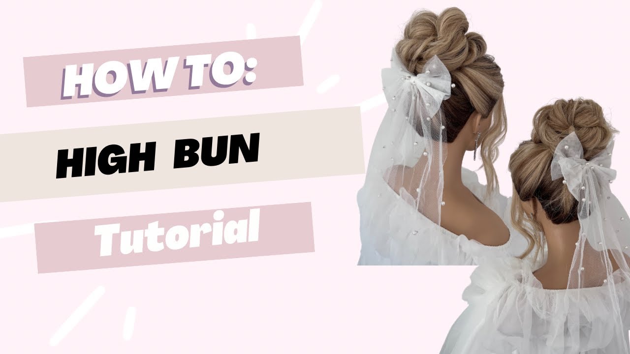 How To: High Bun Tutorial - YouTube