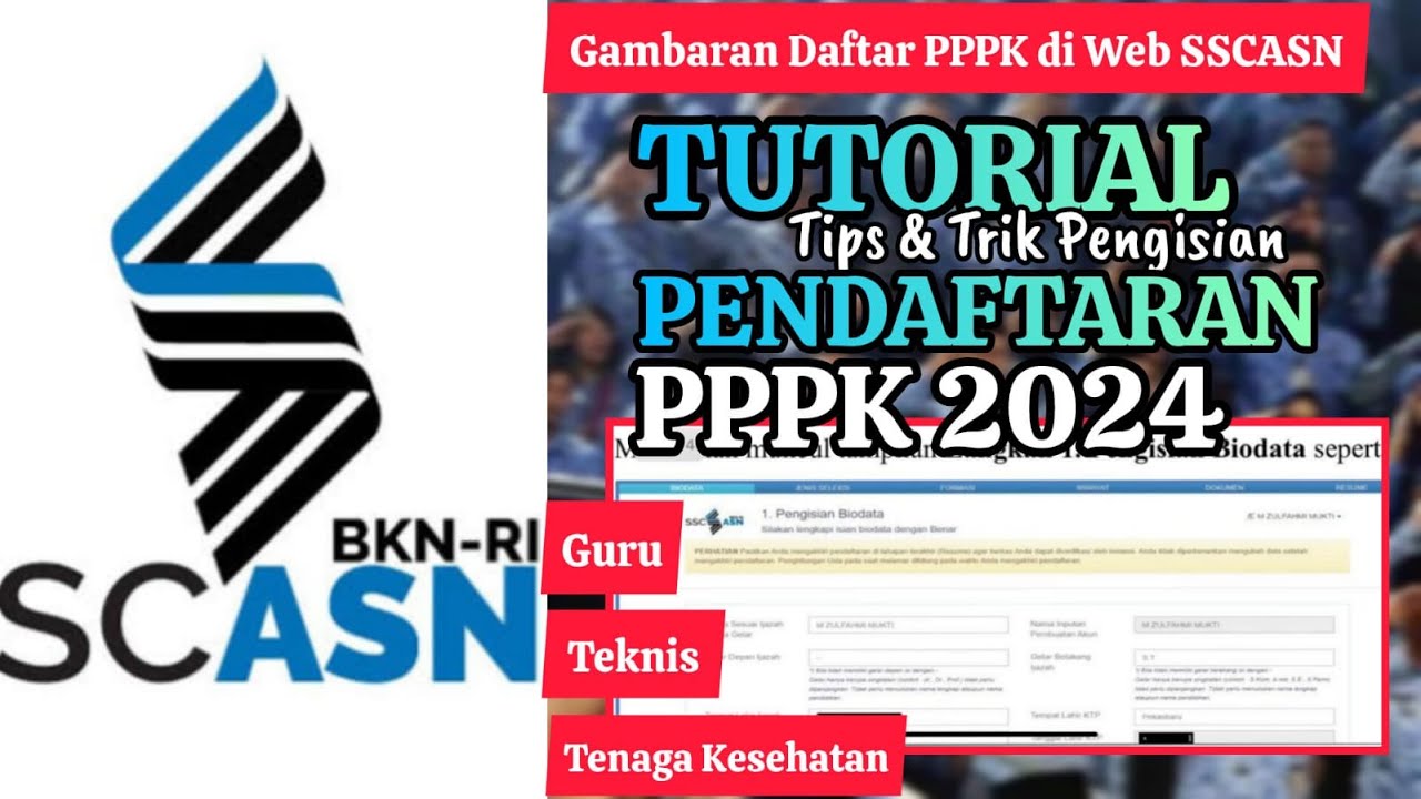 TUTORIAL PENDAFTARAN PPPK 2024 | #Periode Eks THK II & NonASN Terdata ...