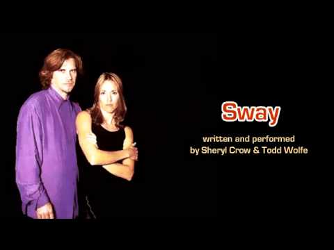 Sheryl Crow ft. Todd Wolfe - "Sway" (Early 1990s) - YouTube