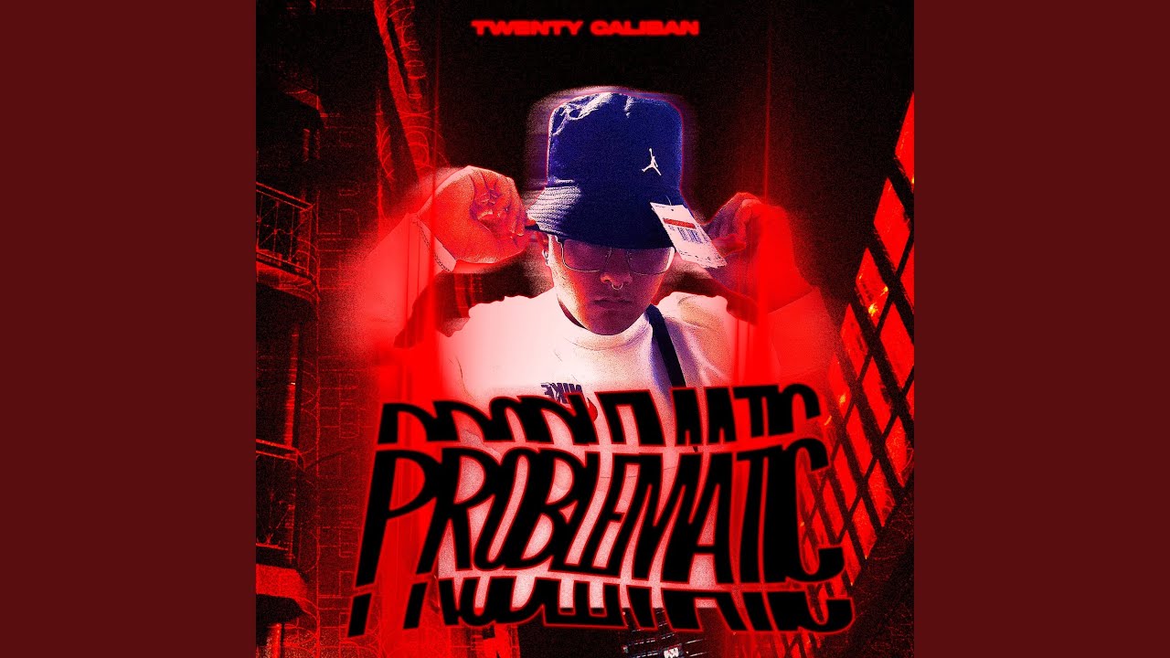 PROBLEMATIC - YouTube