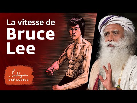 Le secret de l'incroyable vitesse de Bruce Lee | Sadhguru Français