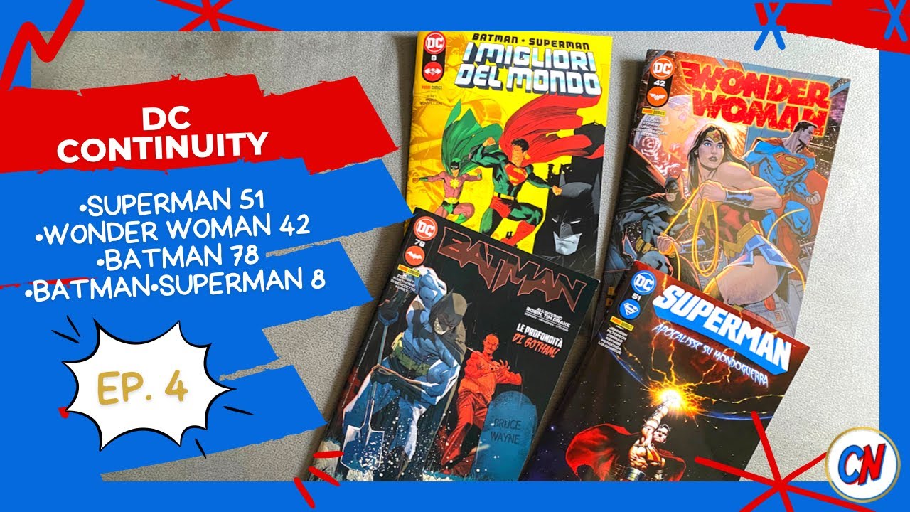 DC Continuity #4 / Batman 78 - Superman 51 - Batman/Superman 8 - Wonder Woman 42 #dccomics #dc ...