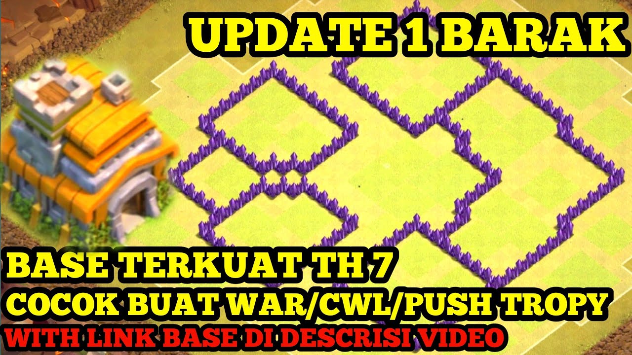 3 BASE TERKUAT TH 7 SETELAH UPDATE TERBARU WITH LINK 1 BARAK COC ...
