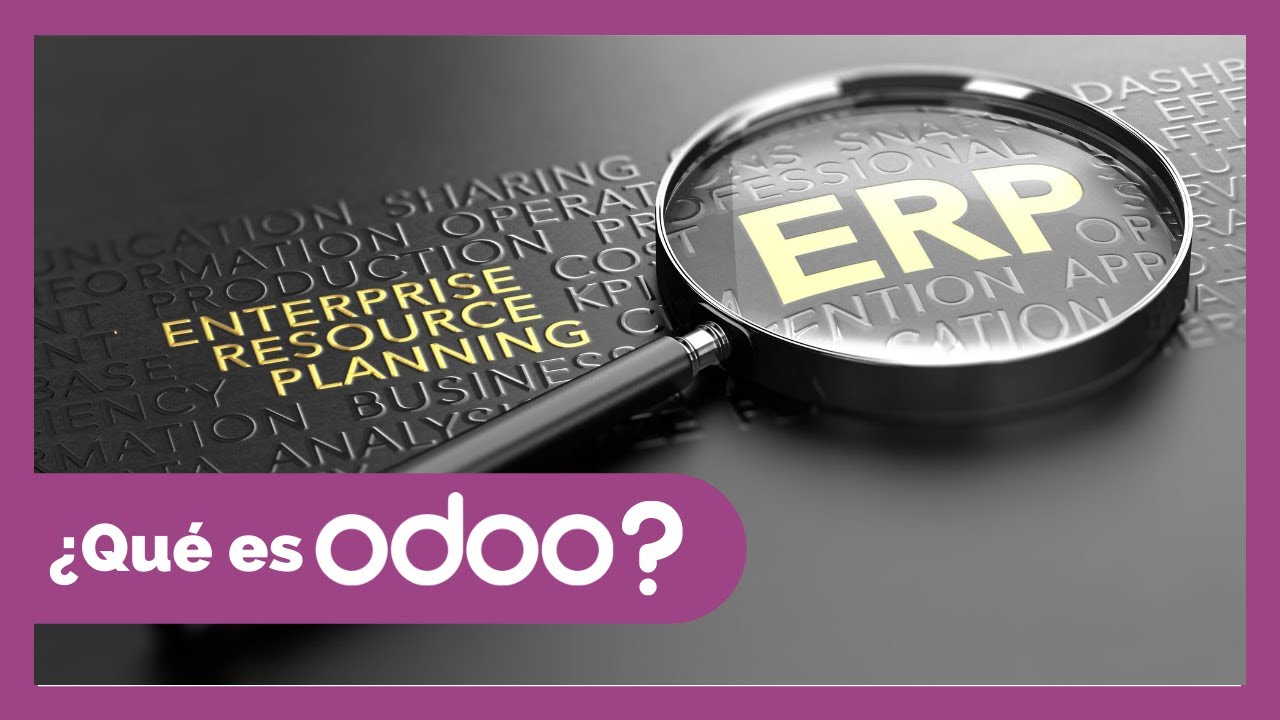 📈 ¿QUÉ ES ODOO Y CÓMO FUNCIONA?... 👉 Introducción Odoo ERP - YouTube