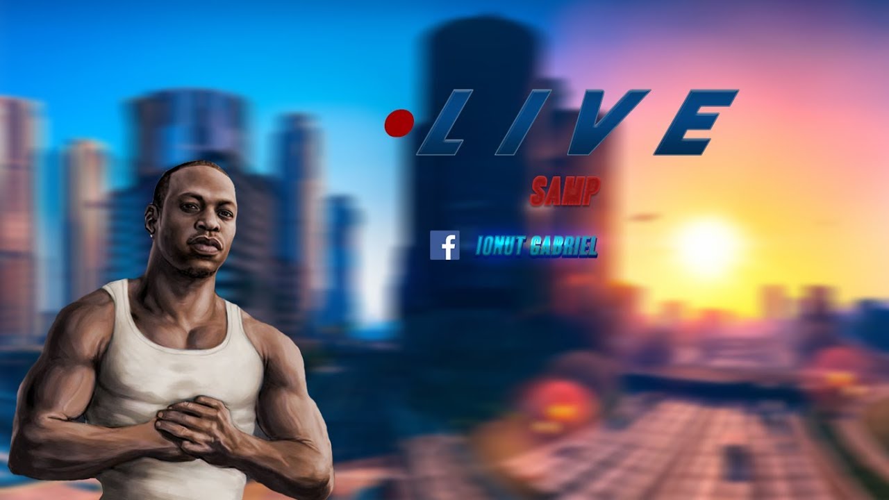 live cu samp pe serverul meu - YouTube