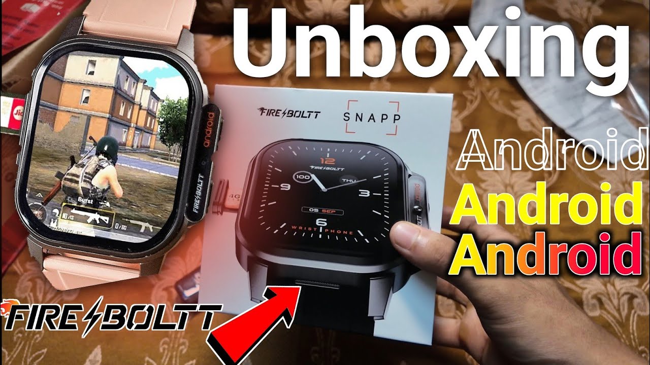 Fireboltt Snap 4G Android smartwatch Unboxing #smartwatch #fireboltt # ...