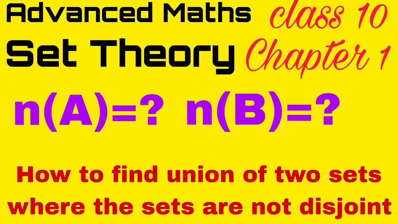 How to find union of two sets where the sets are not disjoint|advanced ...