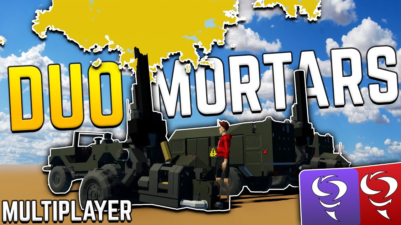 Firing Mortars At My Girlfriend In Stormworks Multiplayer! - YouTube