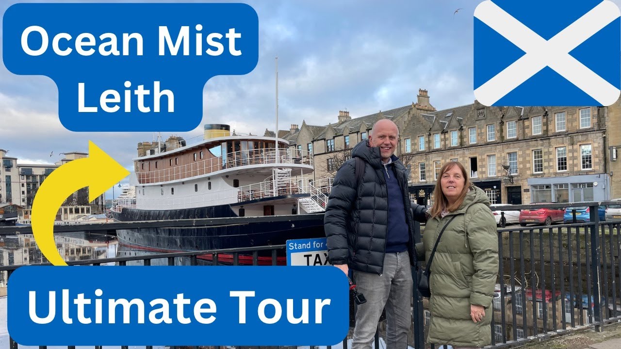 Ocean Mist | Luxury Floating Hotel | Leith, Edinburgh | Full Tour - YouTube