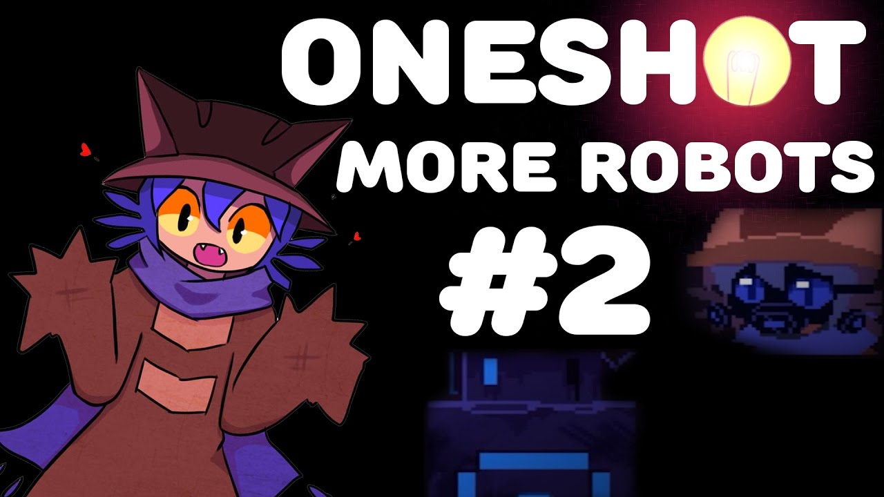 Oneshot #2 More Robots - YouTube