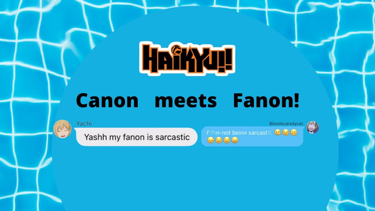 Canon Haikyuu meets Fanon! ||Haikyuu texts|| - YouTube