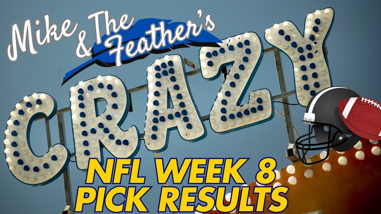 Our NFL Week 8 Picks and Best Bet RESULTS - YouTube
