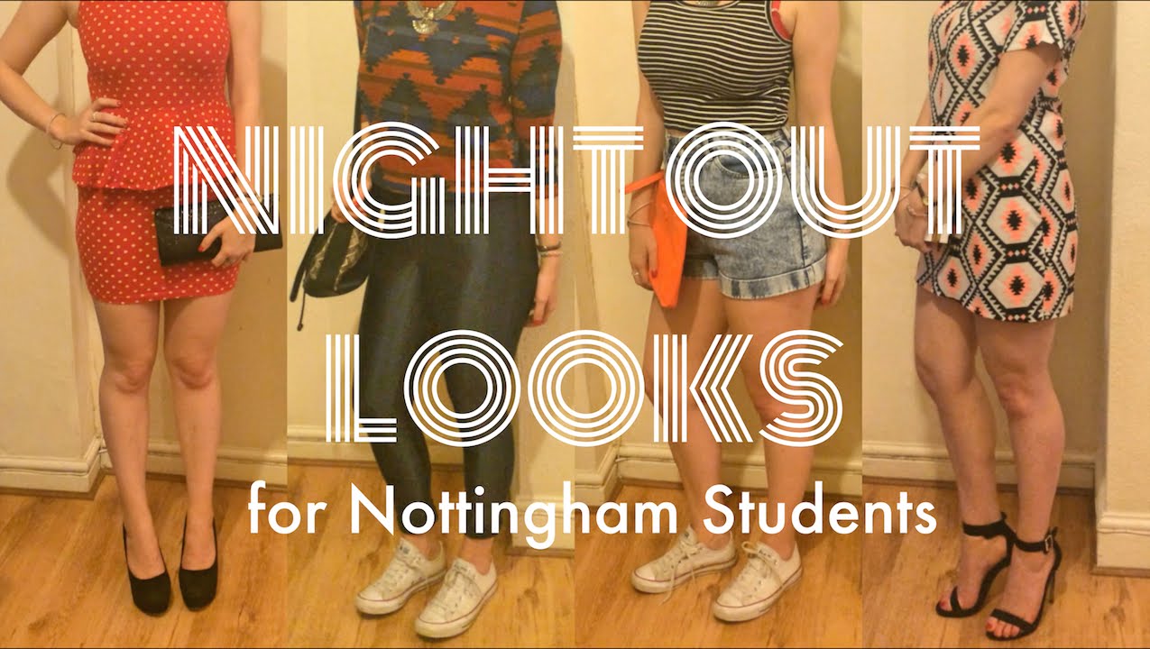Night Out Looks - for Nottingham students | Her Campus Nottingham - YouTube