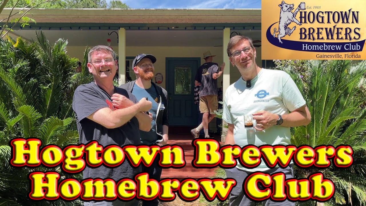 Hogtown Brewers - Homebrew Club - Gainesville, FL - Homebrew Clubs Ep1 ...