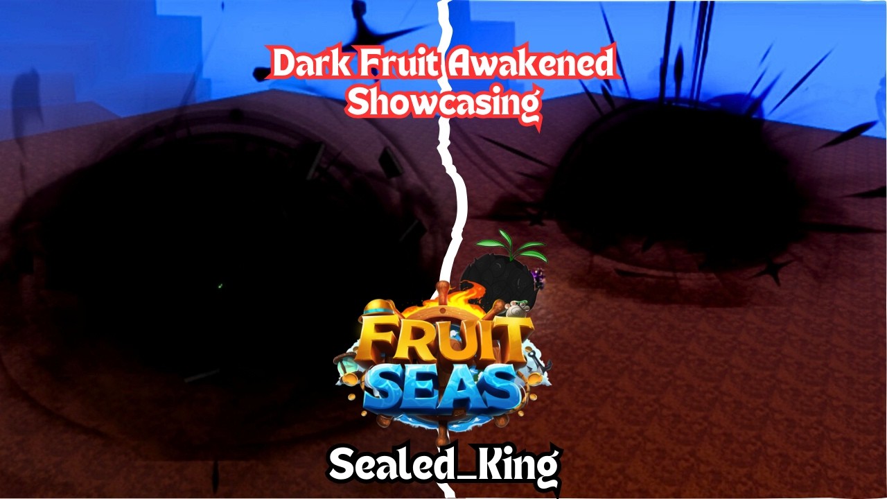 Showcasing The New Awakening Dark Fruit In Fruit Seas (SHOWCASE ...