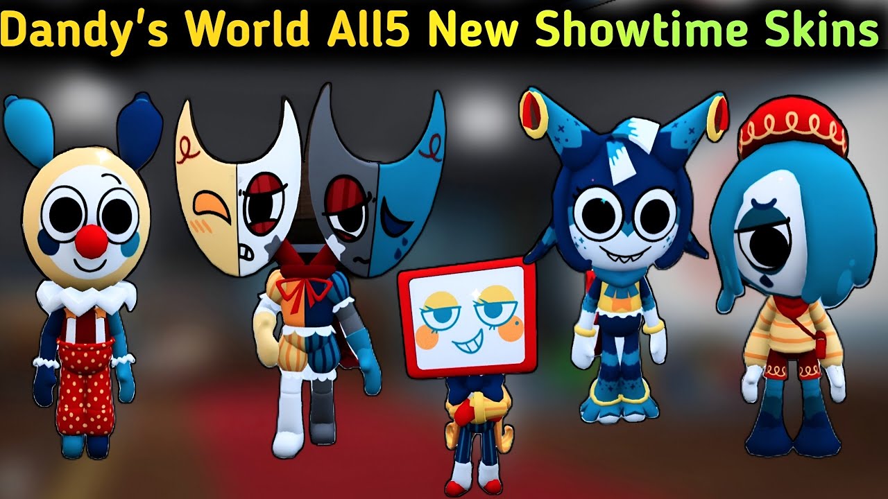 Dandy's World New Update All 5 Showtime Skins Gamepass Showcase | Dandy ...