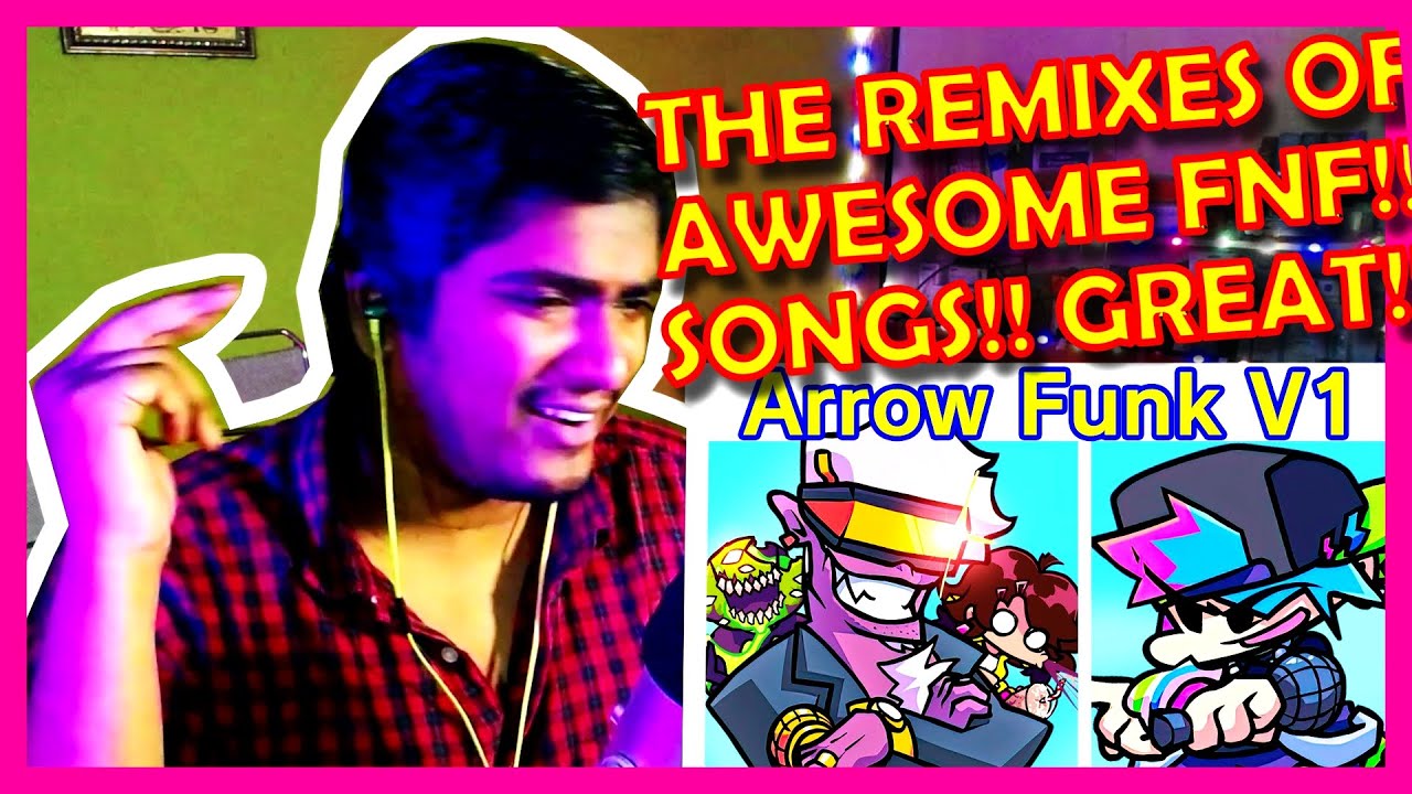 FRIDAY NIGHT FUNKIN ARROW FUNK REMIXES VS WEEK 1-3 REACTION!!! FNF MOD ...