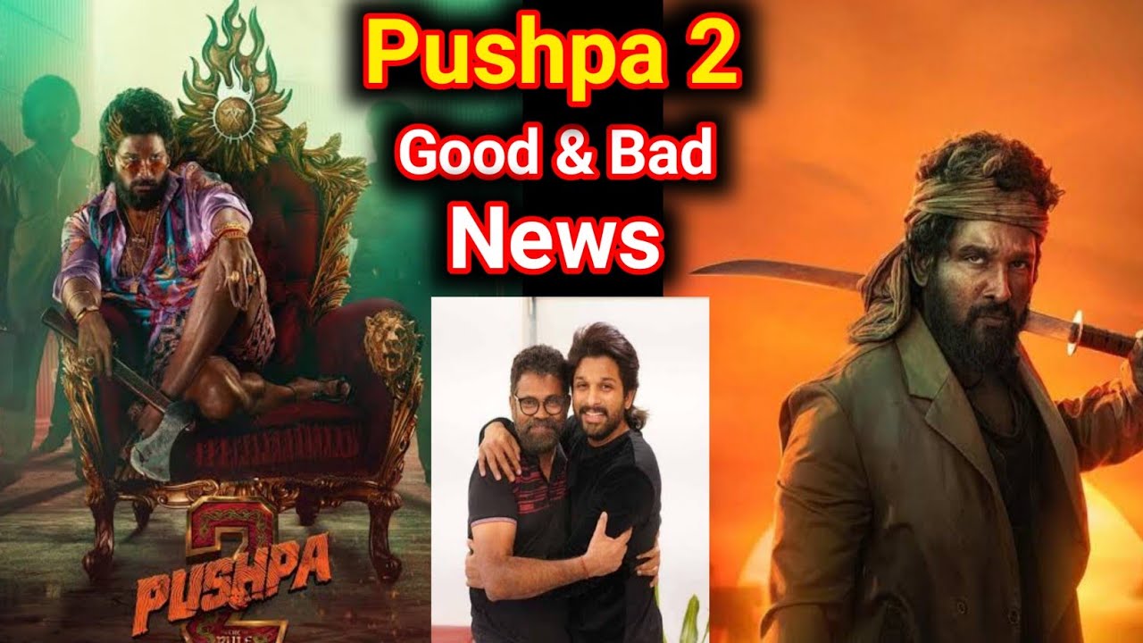 Pushpa 2 Shooting Band | Pushpa 2 Good & Bad News - Review - Shree ...