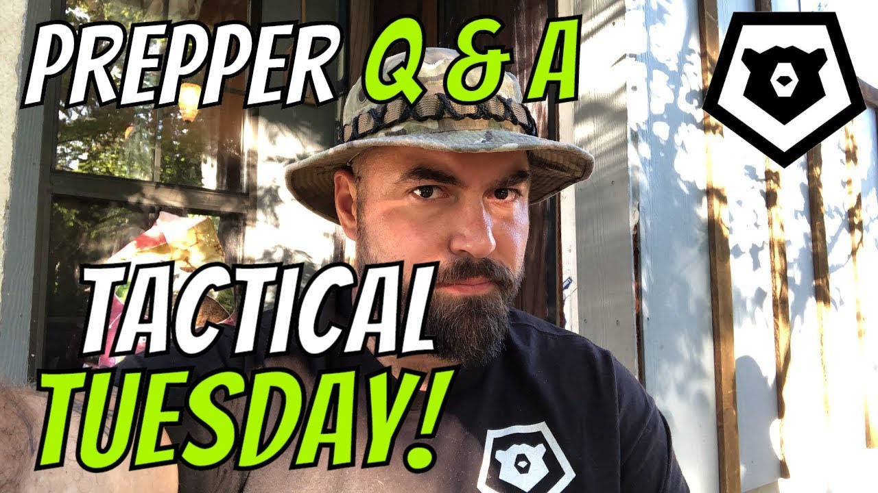 Tactical Tuesday! Prepper Q&A for SHTF WROL TEOTWAWKI - YouTube
