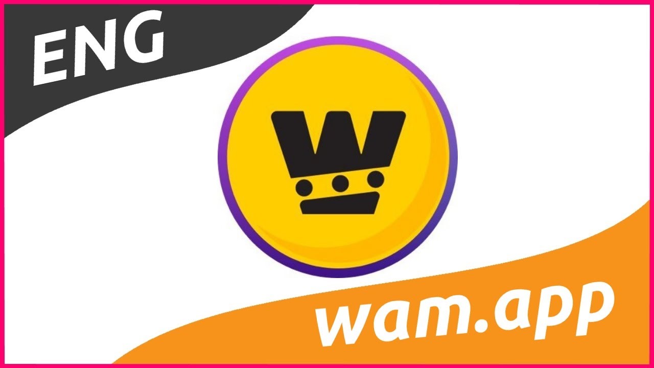 WAM - Own Games as NFTs, Join Tournaments, Publish Games. Join the ...