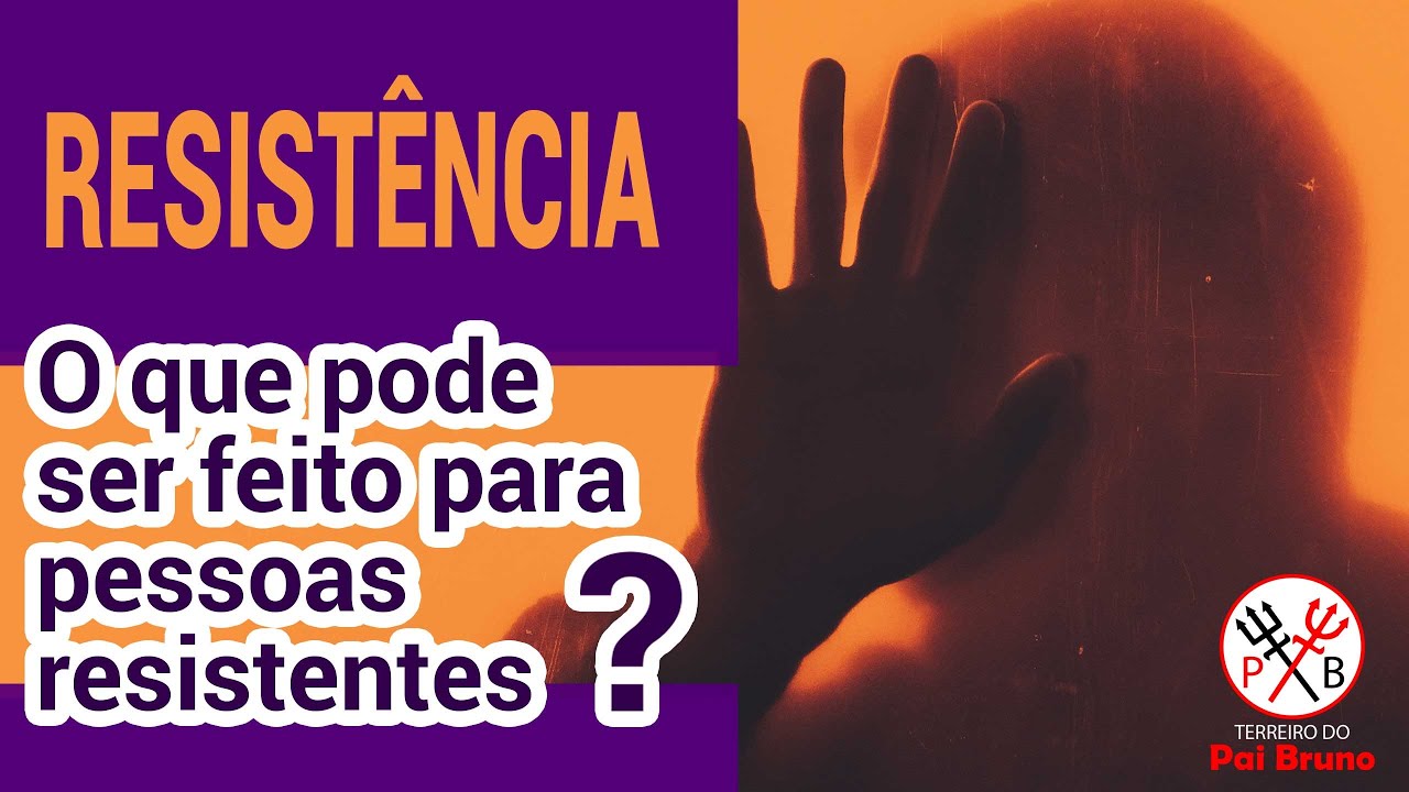 O QUE PODE SER FEITO PARA PESSOAS RESISTENTES ? - YouTube