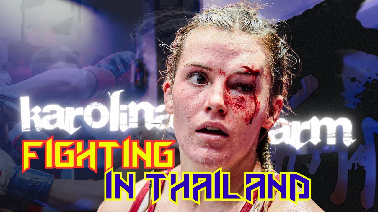 Karolina Arm - FIGHTING IN THAILAND - YouTube