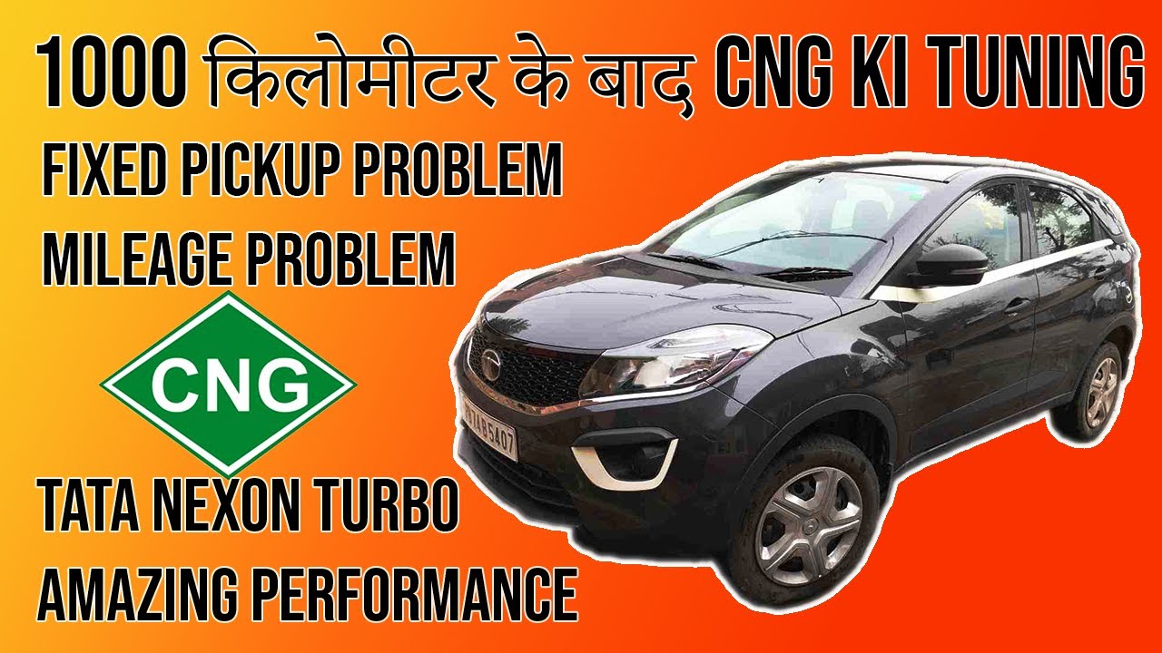 Tata Nexon CNG Jerking and Low Pickup Issue Solved | After 1000 ...